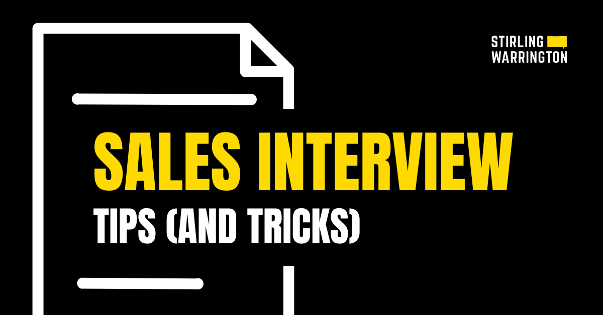 Sales Interview Tips (and Tricks!) - Stirling Warrington